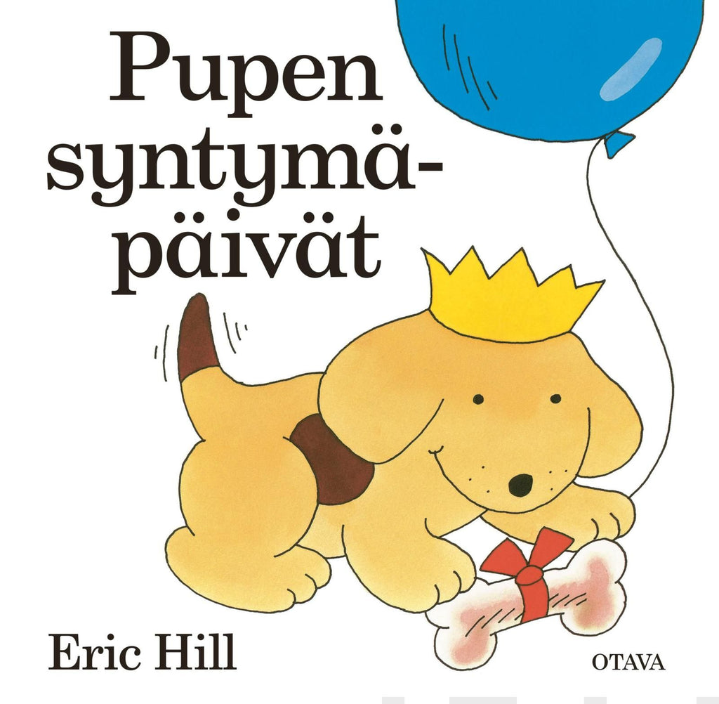Pupen syntymäpäivät - Eric Hill - Kovakantinen | Suomalainen.com