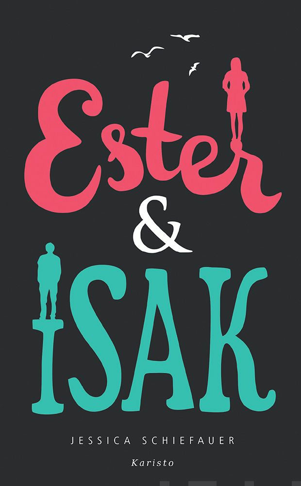 Ester & Isak - Jessica Schiefauer - E-kirja | Suomalainen.com