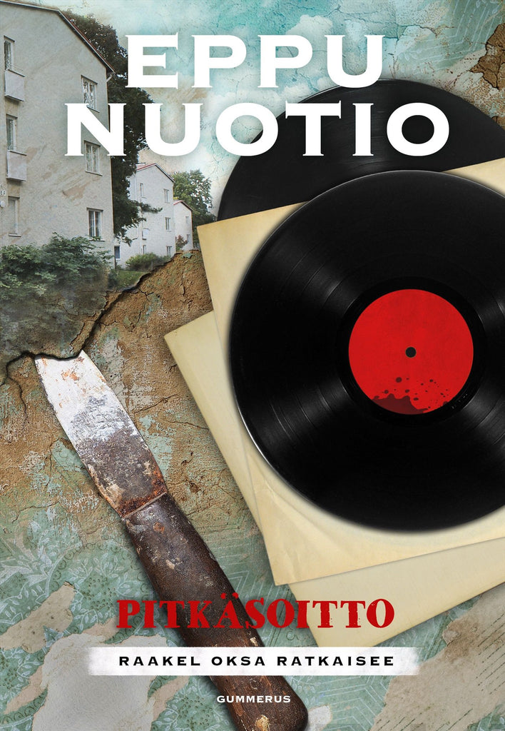 Pitkäsoitto - Raakel Oksa ratkaisee III - Eppu Nuotio - Kovakantinen ...