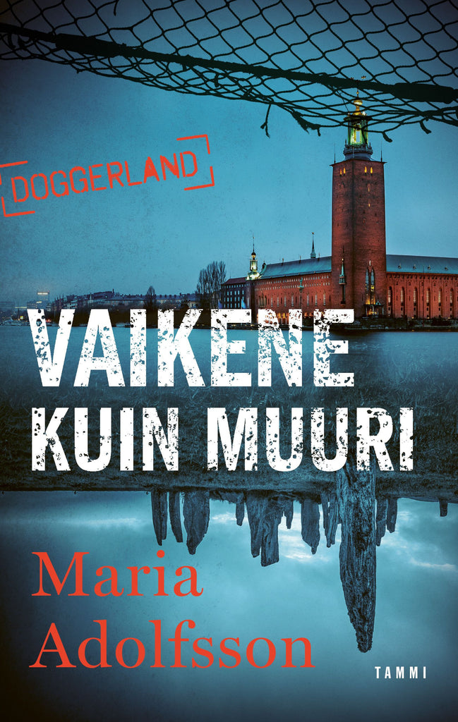 Vaikene kuin muuri - Maria Adolfsson - Kovakantinen | Suomalainen.com