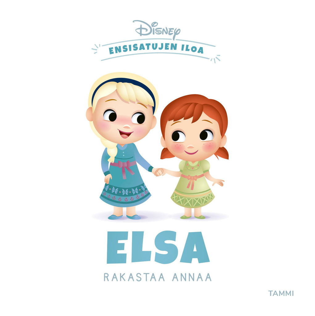 Disney. Ensisatujen iloa. Elsa rakastaa Annaa - Nancy Parent (+1 ...