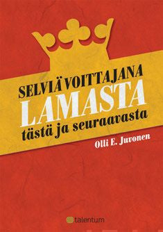Selviä voittajana lamasta - tästä ja seuraavasta - Olli E. Juvonen - E ...