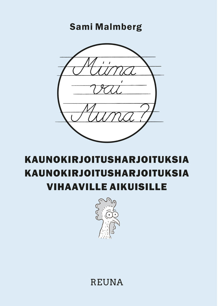 Miina vai Muna? - Kaunokirjoitusharjoituksia kaunokirjoitusharjoituksia ...