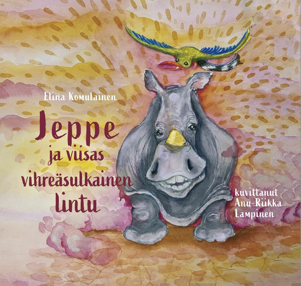 Jeppe ja viisas vihreäsulkainen lintu - Elina Komulainen - Kovakantinen ...