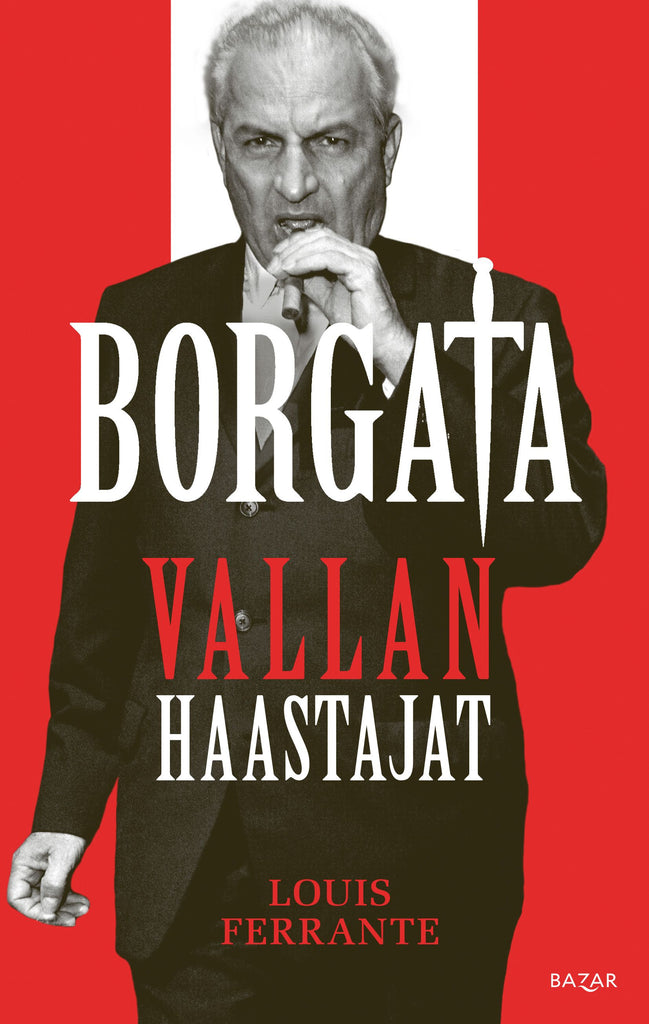 Borgata: vallan haastajat - Louis Ferrante - Kovakantinen | Suomalainen.com