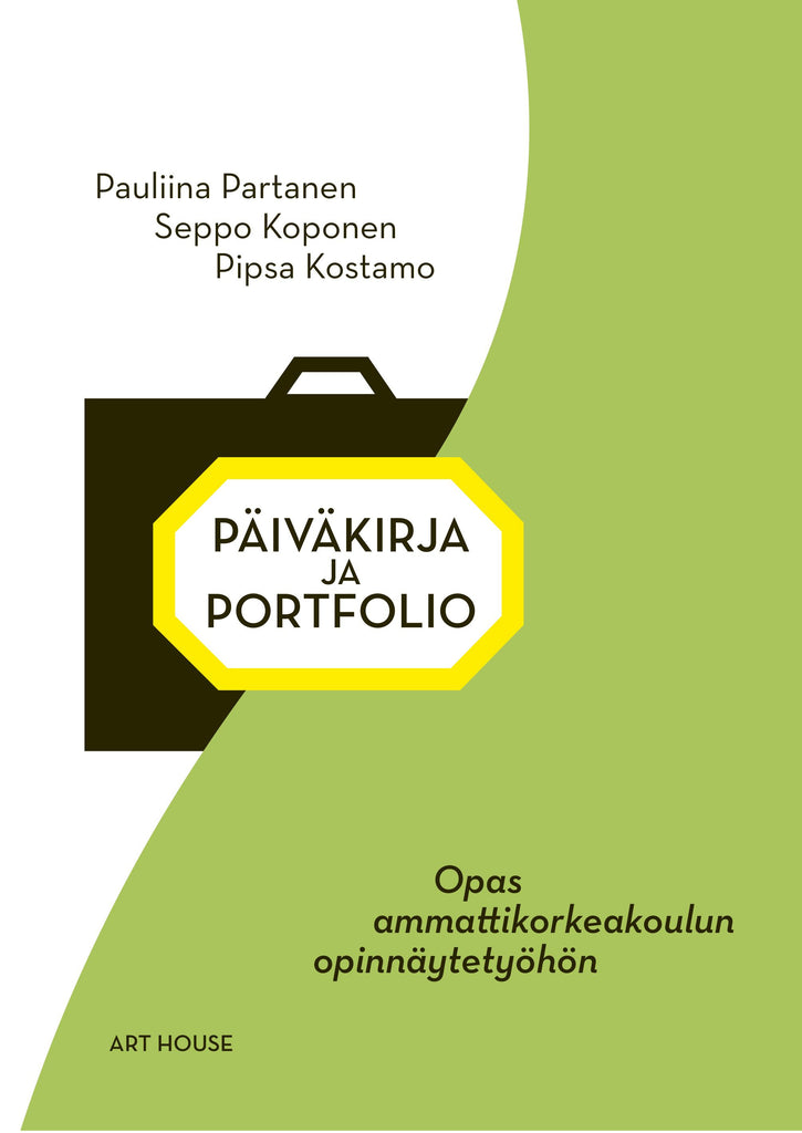 Päiväkirja ja portfolio - opas ammattikorkeakoulun opinnäytetyöhön ...