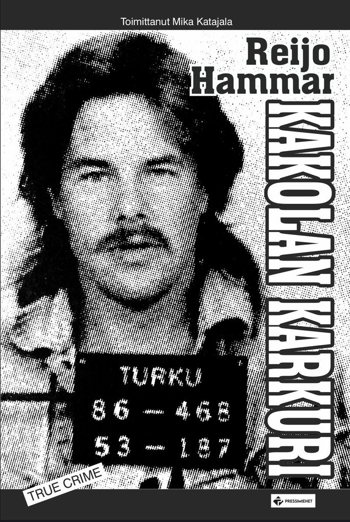 Reijo Hammar - Kakolan karkuri - Kovakantinen | Suomalainen.com