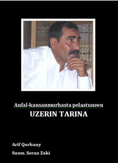 Anfal-kansanmurhasta pelaـstuneen Uzerin tarina - Soran Zaki ...