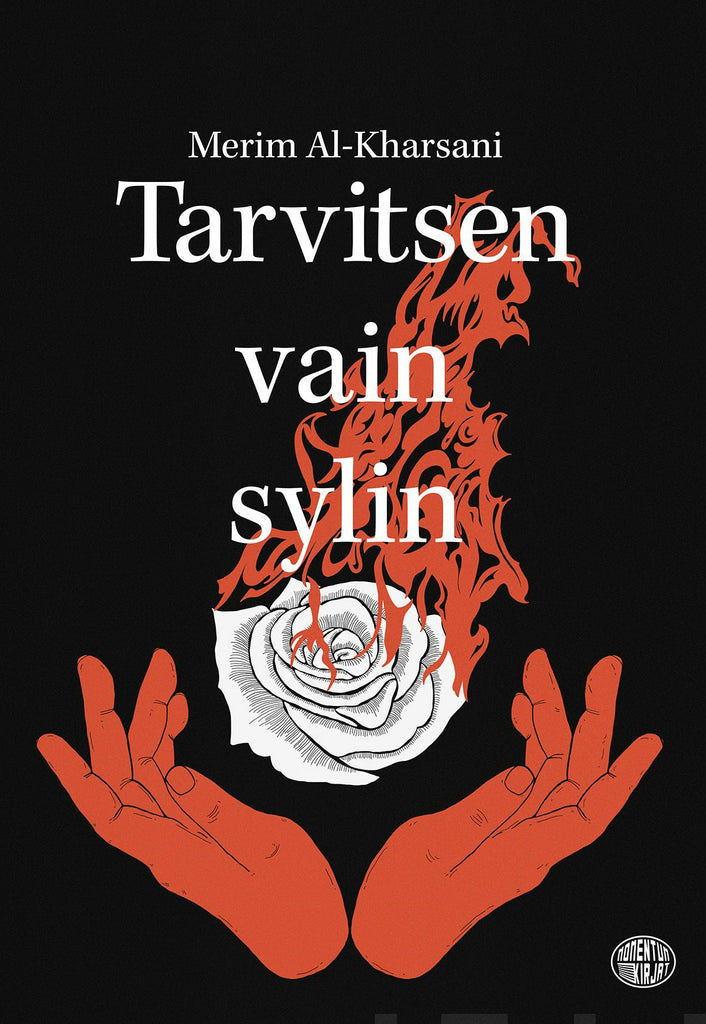 Tarvitsen vain sylin - Merim Al-Kharsani - Pehmeäkantinen | Suomalainen.com