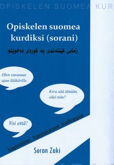 Opiskelen suomea kurdiksi - Soran Zaki - Pehmeäkantinen | Suomalainen.com