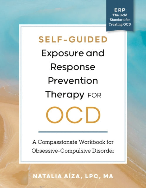 Self-Guided Exposure and Response Prevention Therapy for OCD - A ...